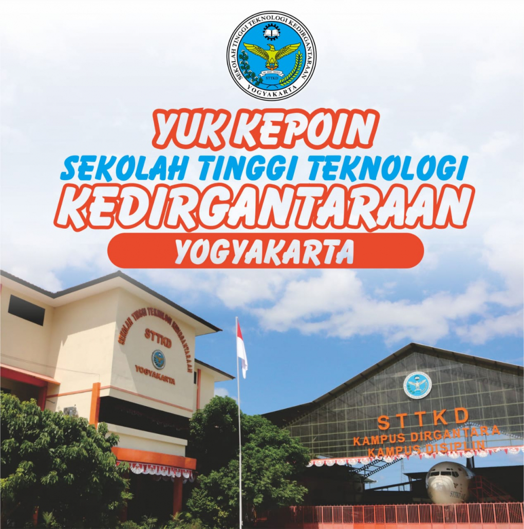 Yuk Daftar ke STTKD Yogyakarta – AERONAUTIKA STTKD